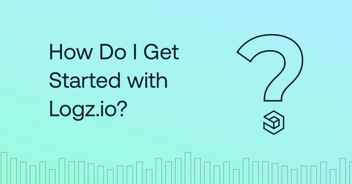 Getting Started with Logz.io Platform